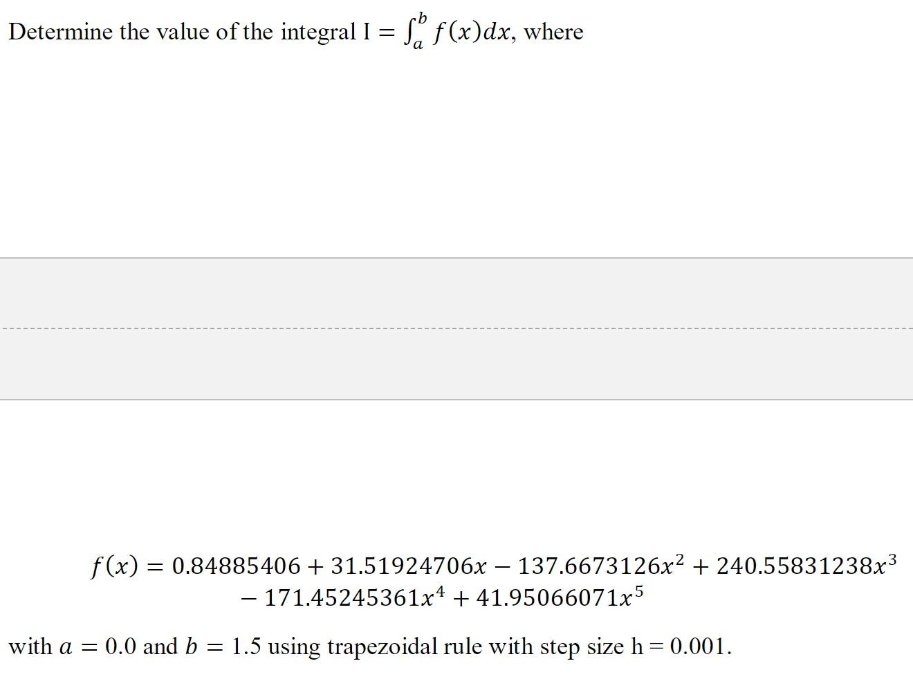 Solved Determine the value of the integral I = S. f(x)dx, | Chegg.com