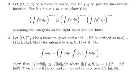 Solved 3. Let (Ω,F,μ) be a measure space, and let f,g be | Chegg.com