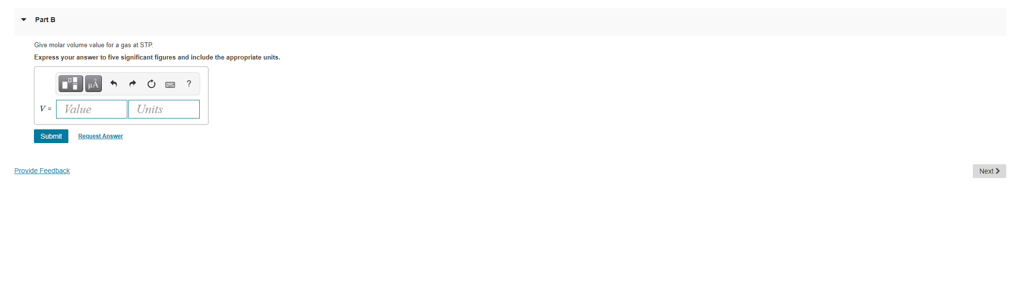 Solved Part B Give molar volume value for a gas at STP. | Chegg.com