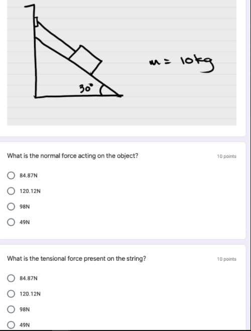 Solved An object is placed on top an inclined plane with an | Chegg.com