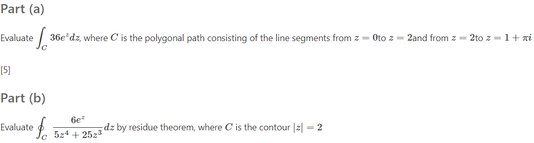 Solved Part (a) Evaluate So 36edz, where is the polygonal | Chegg.com