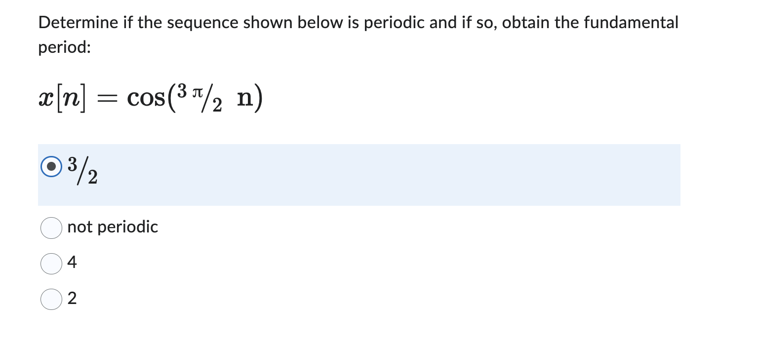 Solved Determine if the sequence shown below is periodic and | Chegg.com
