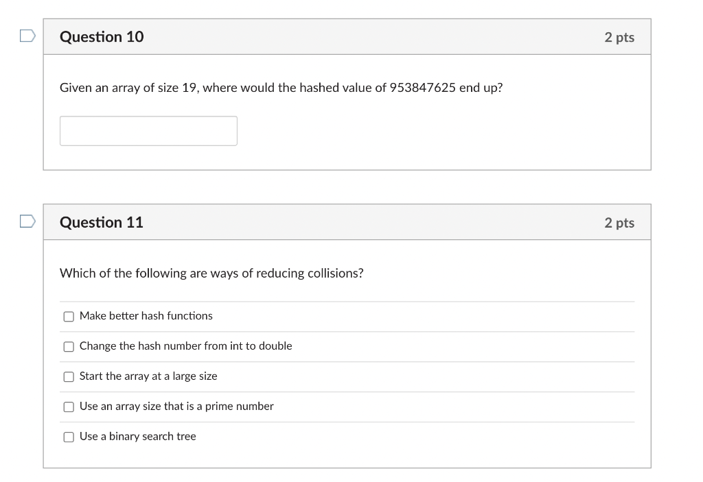 Solved Question 10 2 pts Given an array of size 19, where | Chegg.com