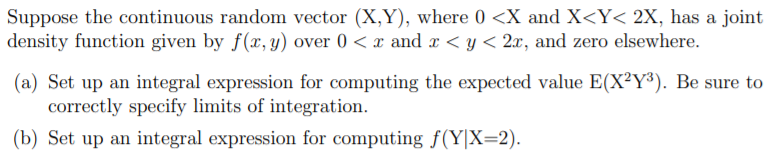 Solved Suppose the continuous random vector (X,Y), where 0 | Chegg.com
