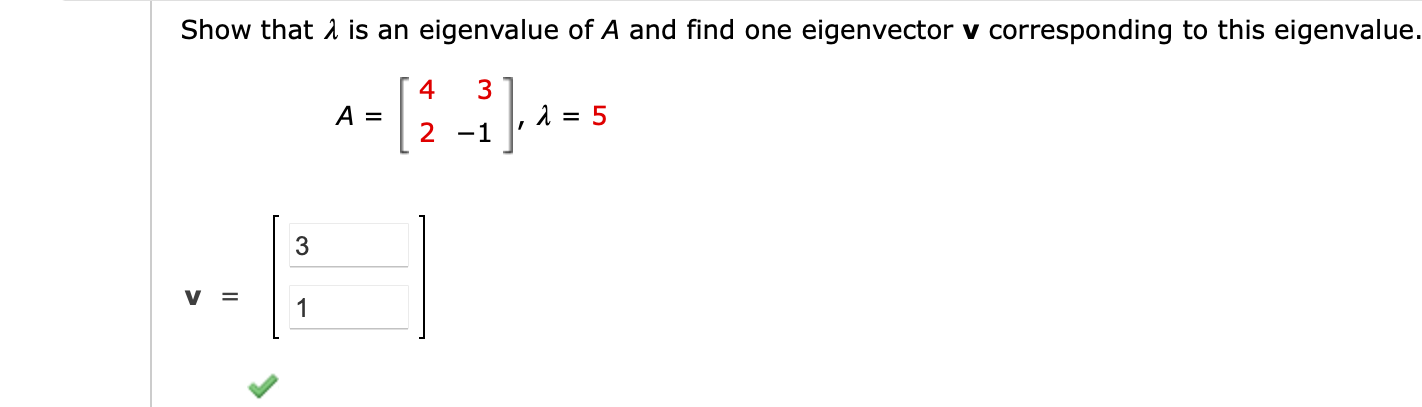 Solved Show that λ is an eigenvalue of A and find one | Chegg.com