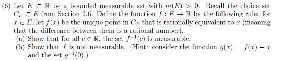 Solved 6) Let E⊂R be a bounded measurable set with m(E)>0. | Chegg.com