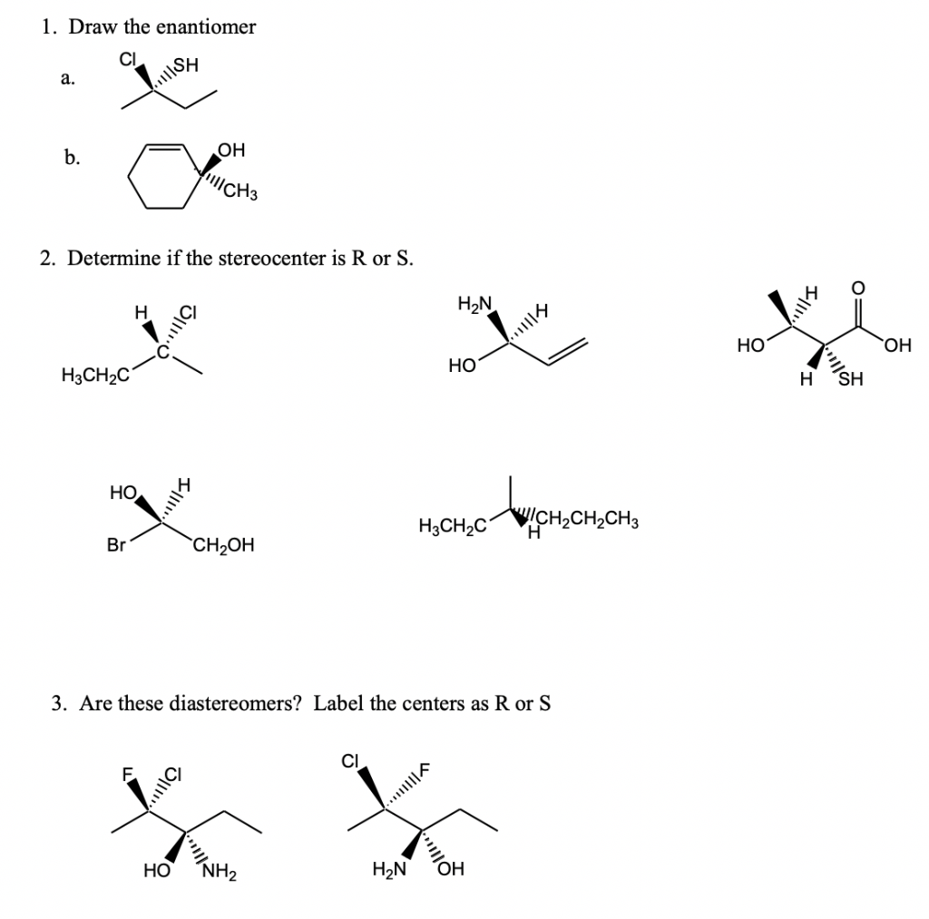 Solved 1. Draw the enantiomer CI a. 11184 b. OH ICH3 2. | Chegg.com