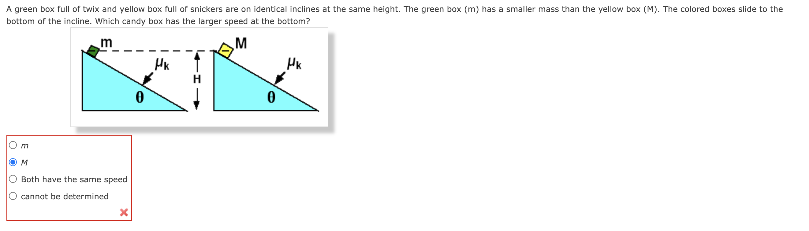 Solved bottom of the incline. Which candy box has the larger | Chegg.com