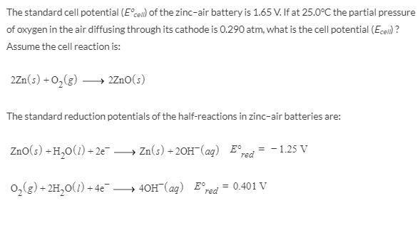 Solved The standard cell potential (E cell) of the zinc-air | Chegg.com