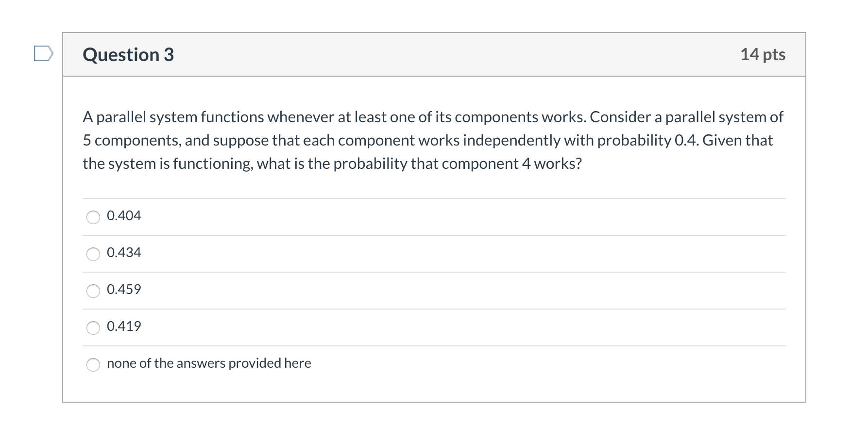 Solved Question 3 14 pts A parallel system functions | Chegg.com
