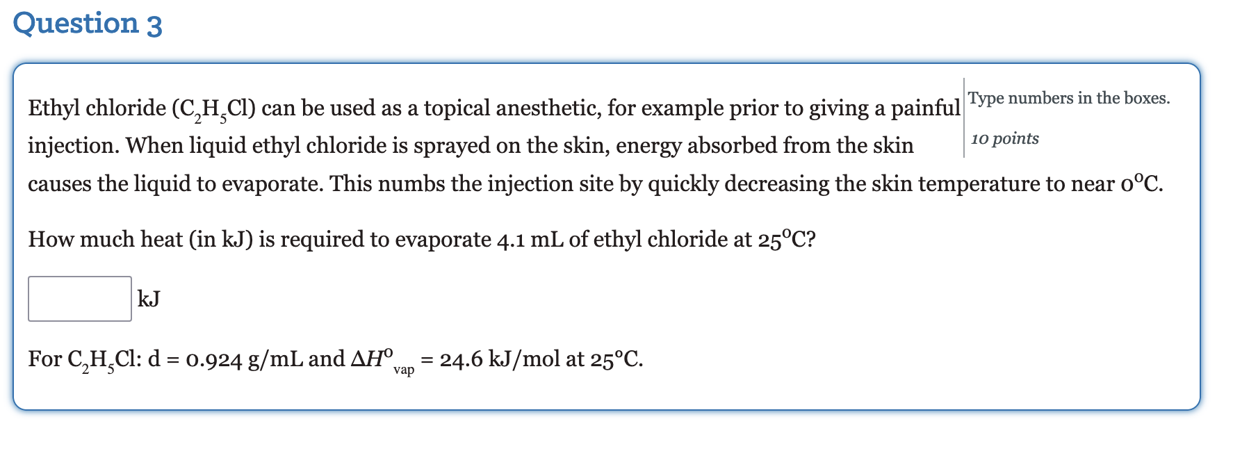 Solved Ethyl chloride (C2H5Cl) can be used as a topical | Chegg.com