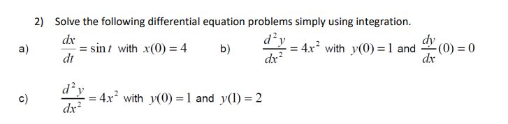Solved 2) Solve the following differential equation problems | Chegg.com
