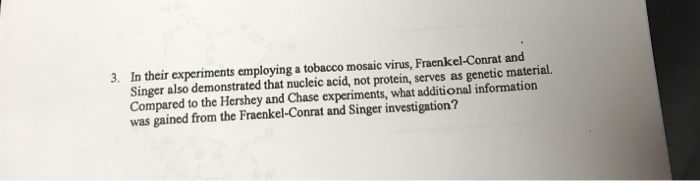 Solved In their experiments employing a tobacco mosaic | Chegg.com