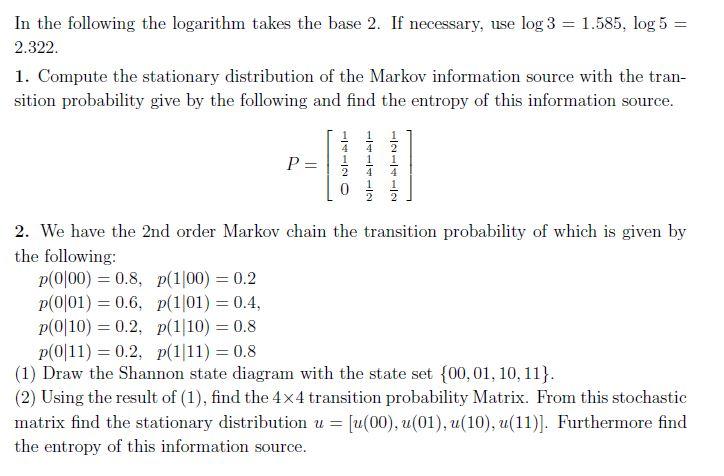 Solved In the following the logarithm takes the base 2. If | Chegg.com
