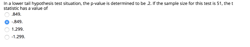 Solved In a lower tail hypothesis test situation, the | Chegg.com