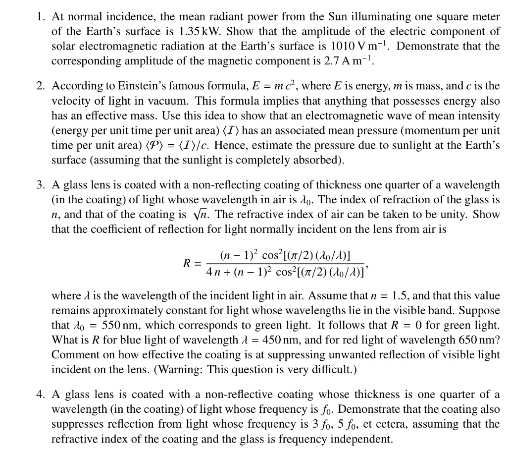 Solved 1. At normal incidence, the mean radiant power from | Chegg.com