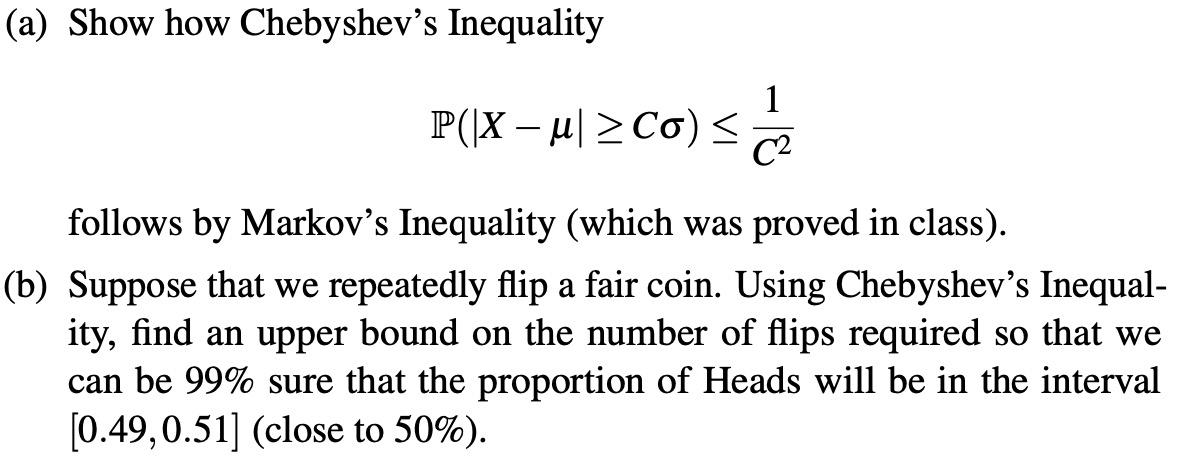 Solved (a) Show how Chebyshev’s Inequality P(|Xμ|Cs) 1 C2 | Chegg.com