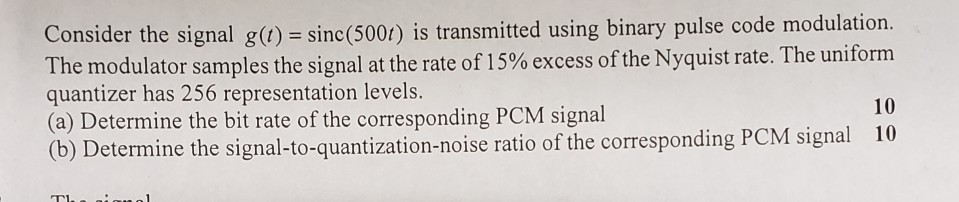 Solved Consider the signal g(t) = sinc(5000) is transmitted | Chegg.com