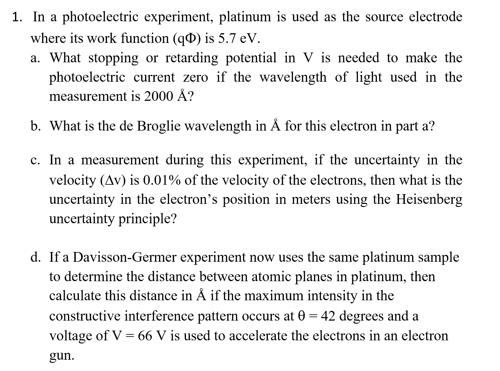 Solved In a photoelectric experiment, platinum is used as | Chegg.com