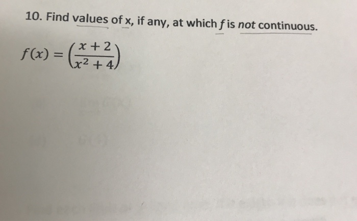Solved 10. Find values of x, if any, at which f is not | Chegg.com