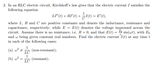 Solved In an RLC electric circuit, Kirchhoff's law gives | Chegg.com