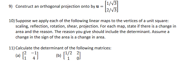 Solved 9) Construct an orthogonal projection onto by | Chegg.com