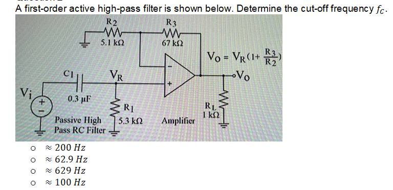 Solved Need Help A first-order active low-pass filter is | Chegg.com