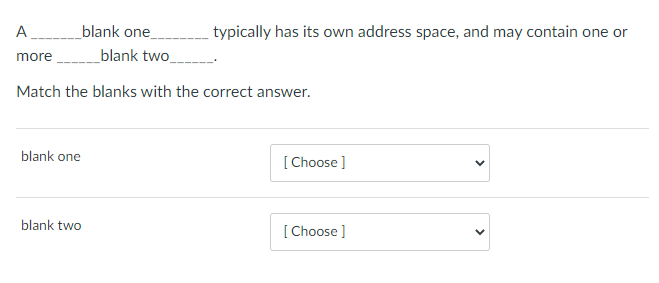 Solved A more blank one blank one _blank two_ Match the | Chegg.com