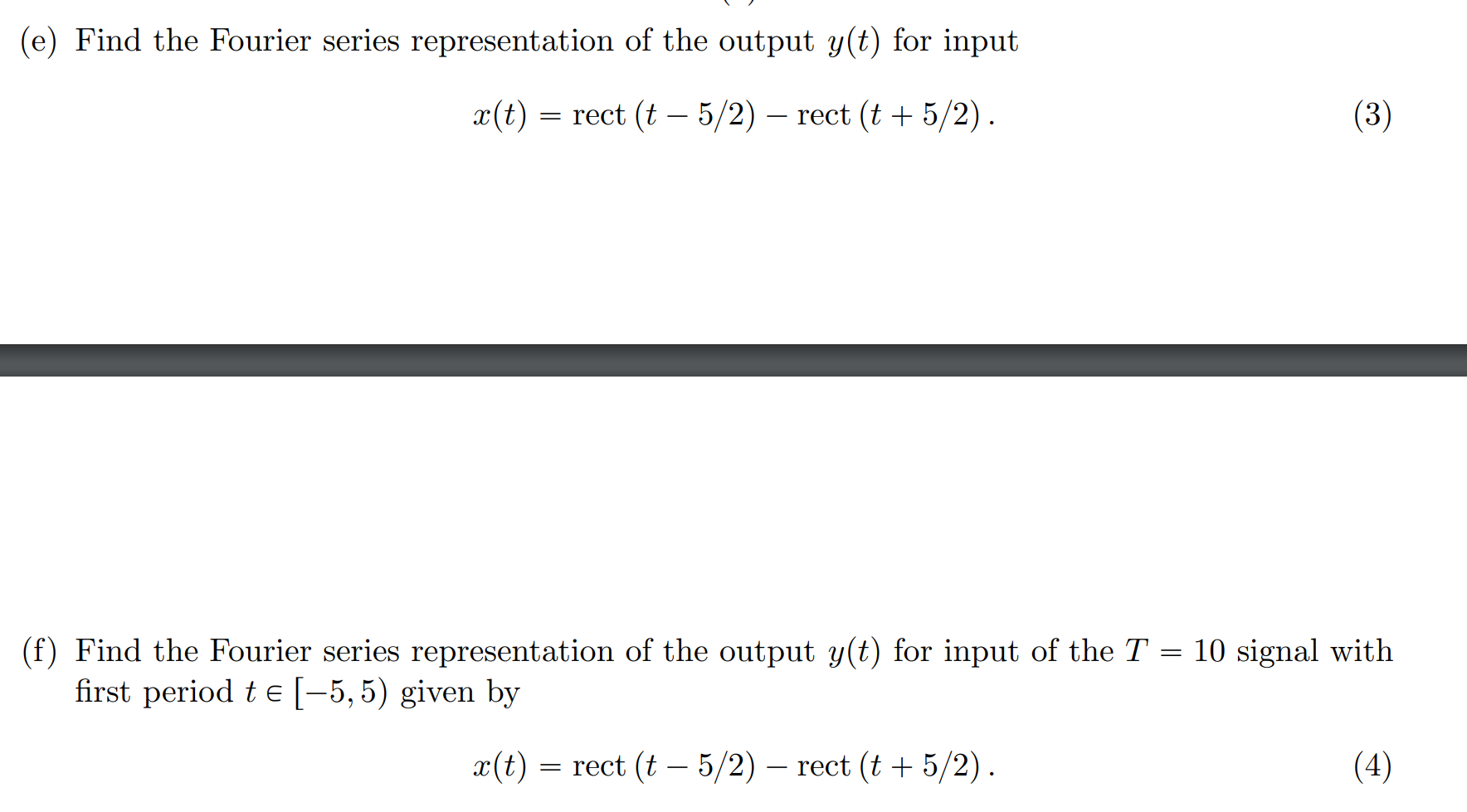 Solved (e) Find the Fourier series representation of the | Chegg.com