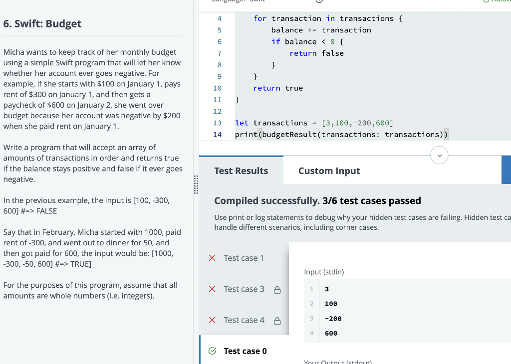 Solved 6. Swift: Budget Write a program that will accept an | Chegg.com