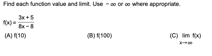 Solved Find each function value and limit. ﻿Use -∞ ﻿or ∞ | Chegg.com