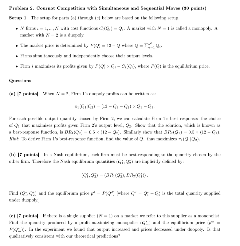 Solved Problem 2. Cournot Competition with Simultaneous and | Chegg.com