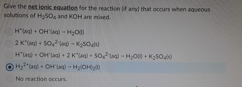 Solved Give the NET ionic equation for the reaction (if any) | Chegg.com