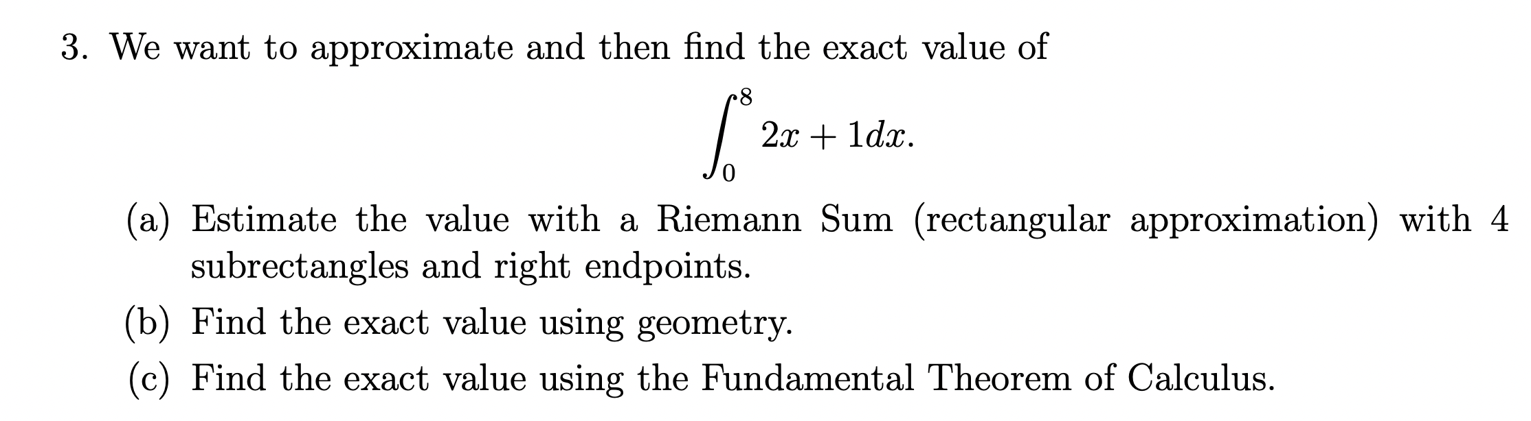 Solved 3. We want to approximate and then find the exact | Chegg.com