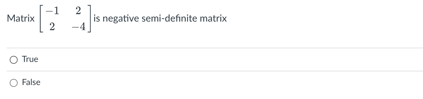 Solved For all negative semidefinite matrix, the first | Chegg.com