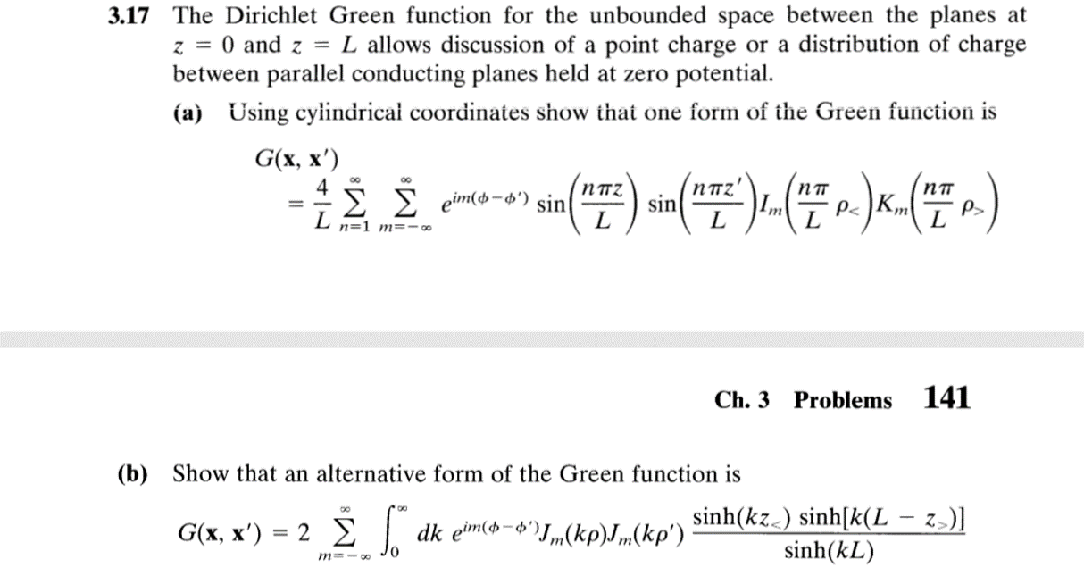 Solved 3.17 The Dirichlet Green function for the unbounded | Chegg.com