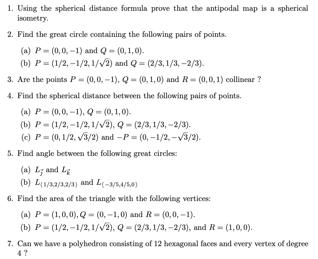 Using the spherical distance formula prove that the | Chegg.com