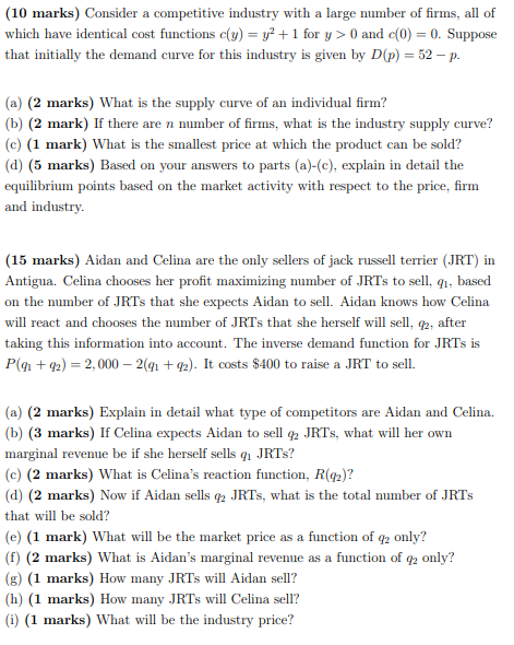 Solved (10 marks) Consider a competitive industry with a | Chegg.com