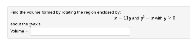Solved Find the volume formed by rotating the region | Chegg.com