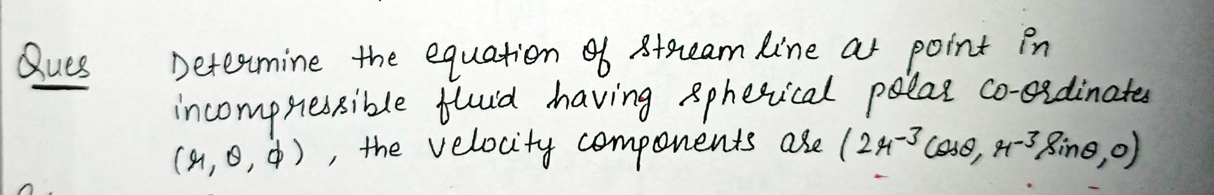 Solved Ques Determine the equation of stream line at point | Chegg.com