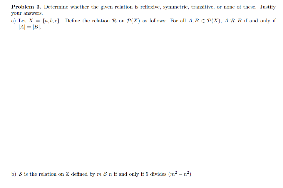 Solved Problem 3. Determine whether the given relation is | Chegg.com