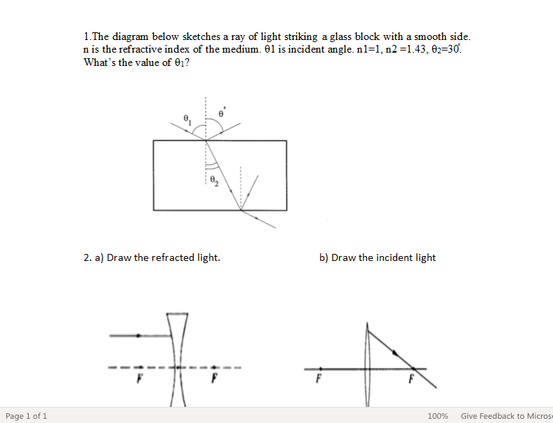 [Solved]: 1.The diagram below sketches a ray of light stri