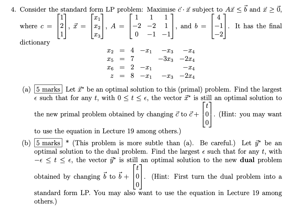 4. Consider the standard form LP problem: Maximise c | Chegg.com
