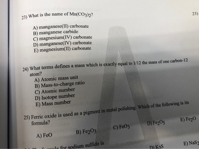 Solved 23) What is the name of Mn(cCO3)2? 23) A) | Chegg.com