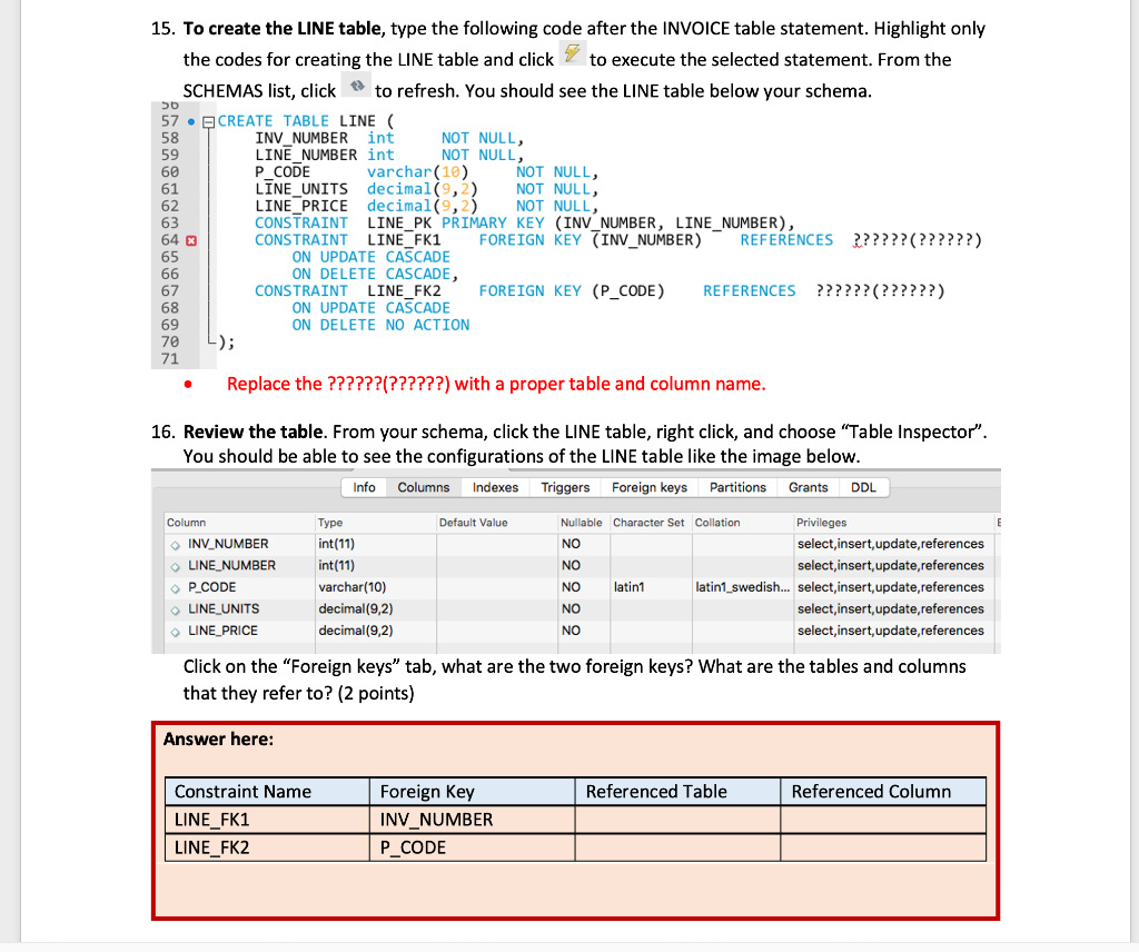 Solved 14. To create the INVOICE table, type the following | Chegg.com