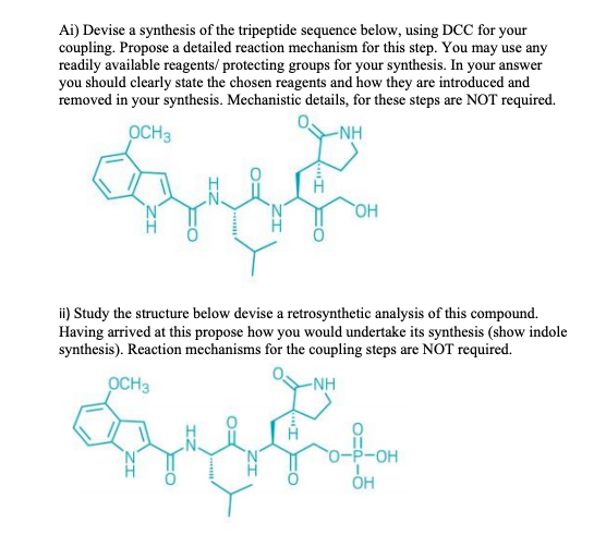 Solved Ai) Devise a synthesis of the tripeptide sequence | Chegg.com