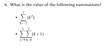 Solved 6. What is the value of the following summations? - | Chegg.com