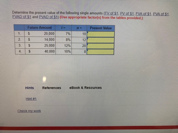 Solved Determine the present value of the following single | Chegg.com