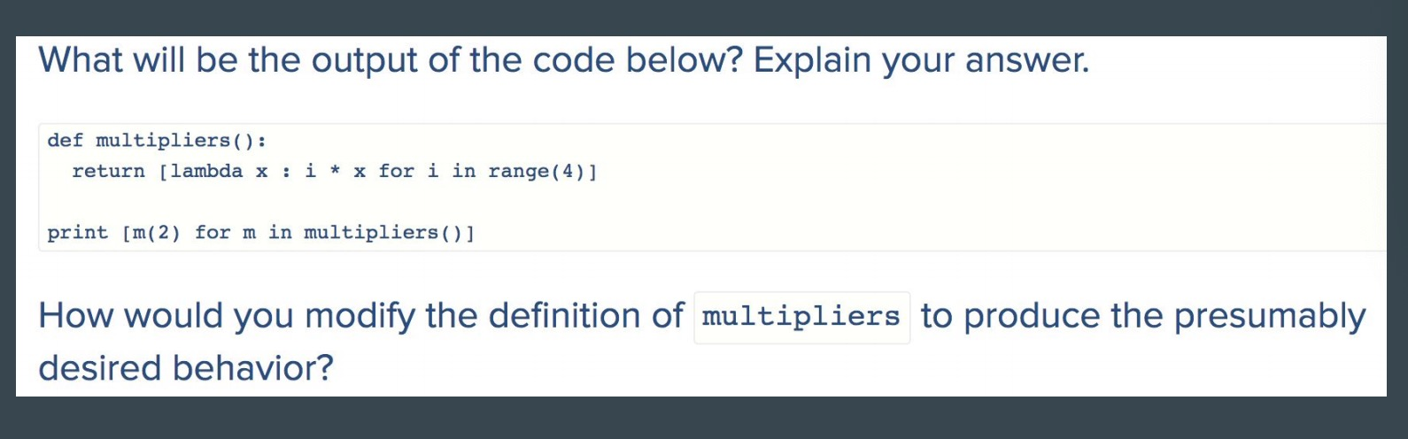 Solved What will be the output of the code below? Explain | Chegg.com