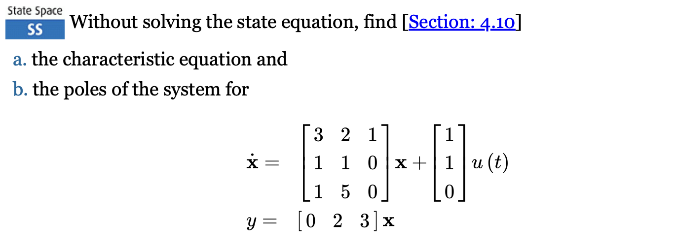 Solved State Space SS Without solving the state equation, | Chegg.com
